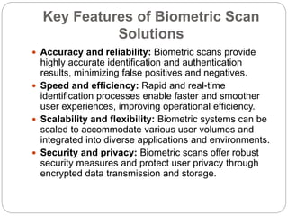 Top Biometric Scan Solution Providers | Trusted Experts | PPT