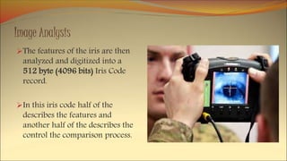 Biometrics iris recognition | PPTX