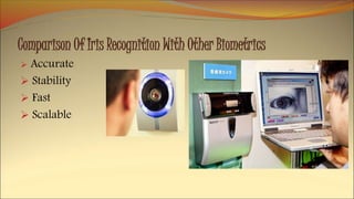 Biometrics iris recognition | PPTX