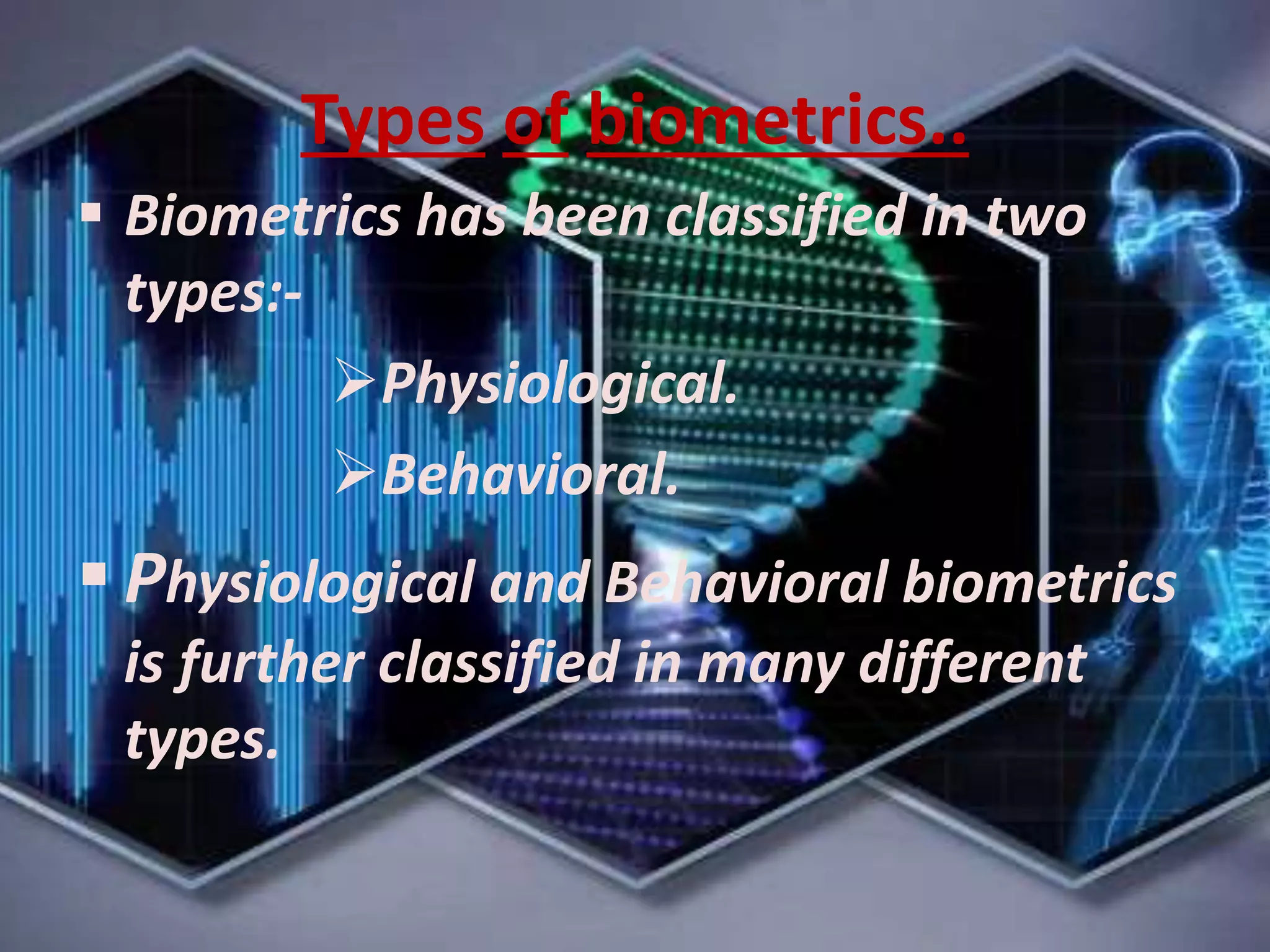 Biometrics overview ppt | PPTX