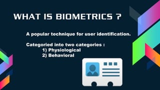 Presentation on Biometric System by Swarup T. | PPTX
