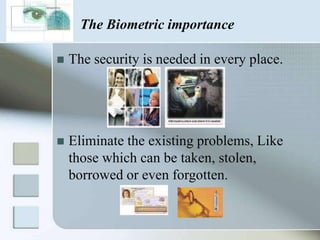 Biometricstechnology in iot and machine learning | PPT