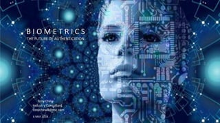Biometrics & AI (Artificial Intelligence) is the future of Authentication | PDF
