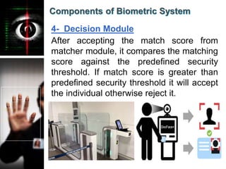 Biometric System ‎Concepts and Attacks | PPTX
