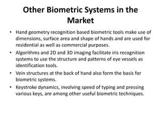 Biometric systems last1 | PPTX