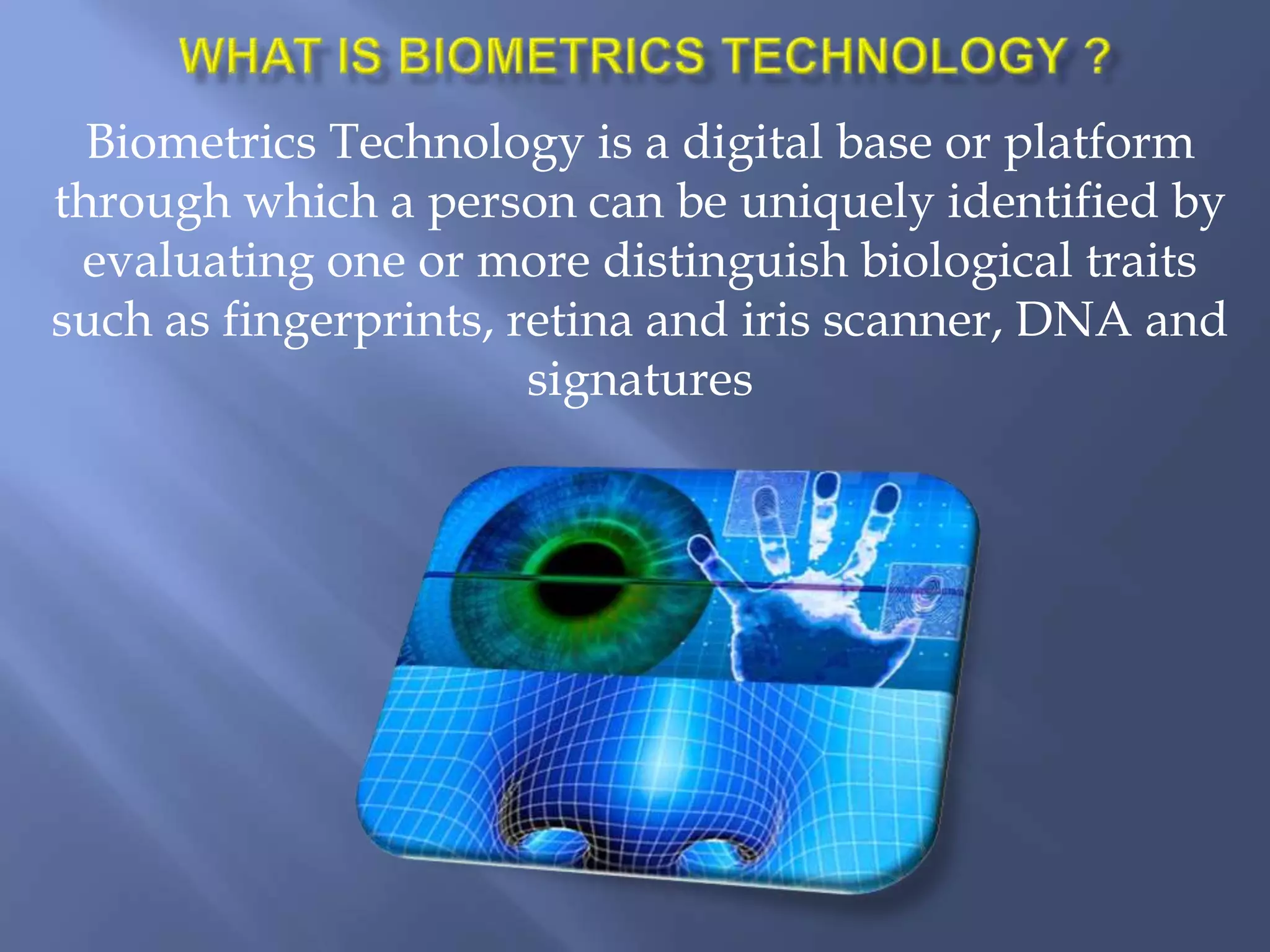 Biometric technology | PPT