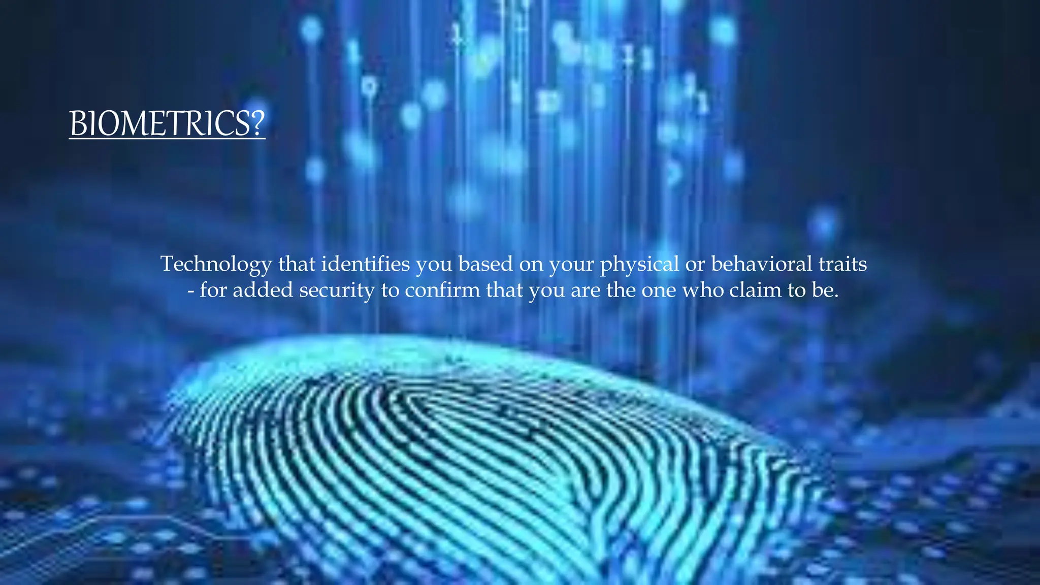 biometric technology presentation.pptx