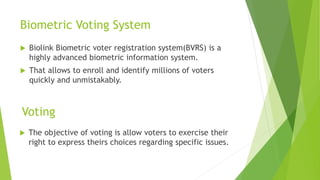 Biometric Voting System | PPTX