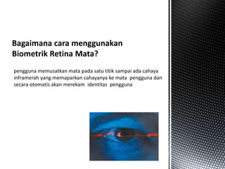 Biometrik Retina Mata | PPTX