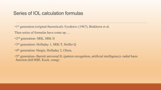 Ocular Biometry- IOL calculation methods | PPTX
