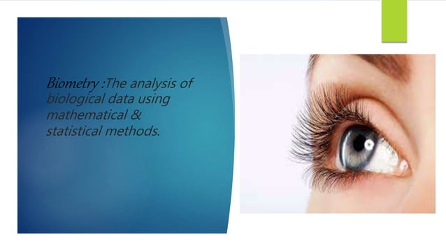 Biometry | PPTX | Eye and Vision Conditions | Diseases and Conditions