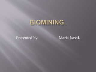 Biomining | PPTX