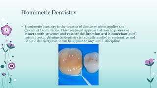 Biomimic Dentistry in modern dentistry and dental materials | PDF