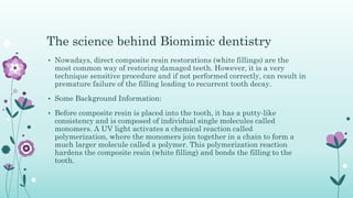 Biomimic Dentistry in modern dentistry and dental materials | PDF