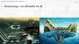 Biomimicry and its applications in civil engineering | PPTX