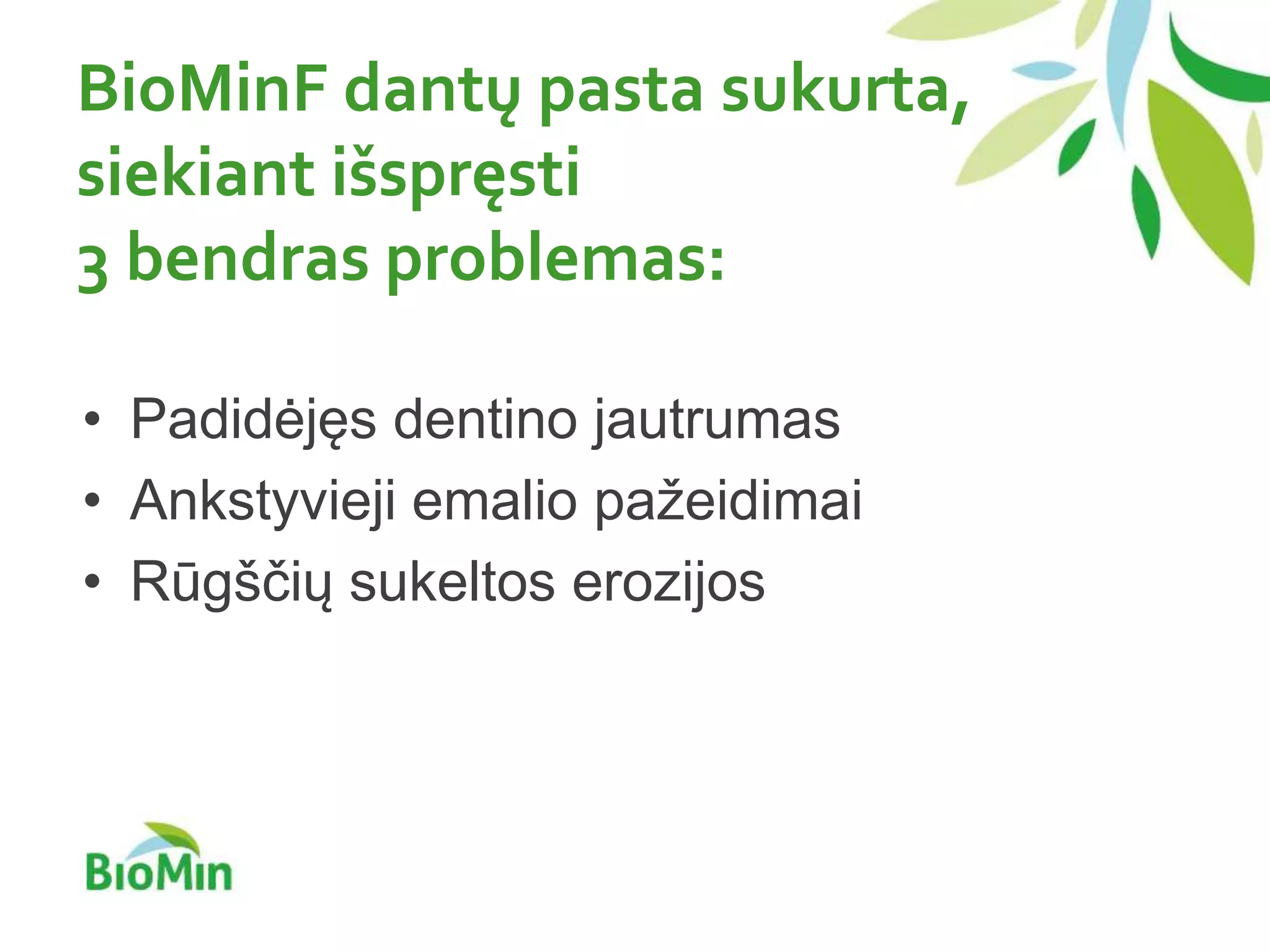 Biomin dantų pasta | PPTX