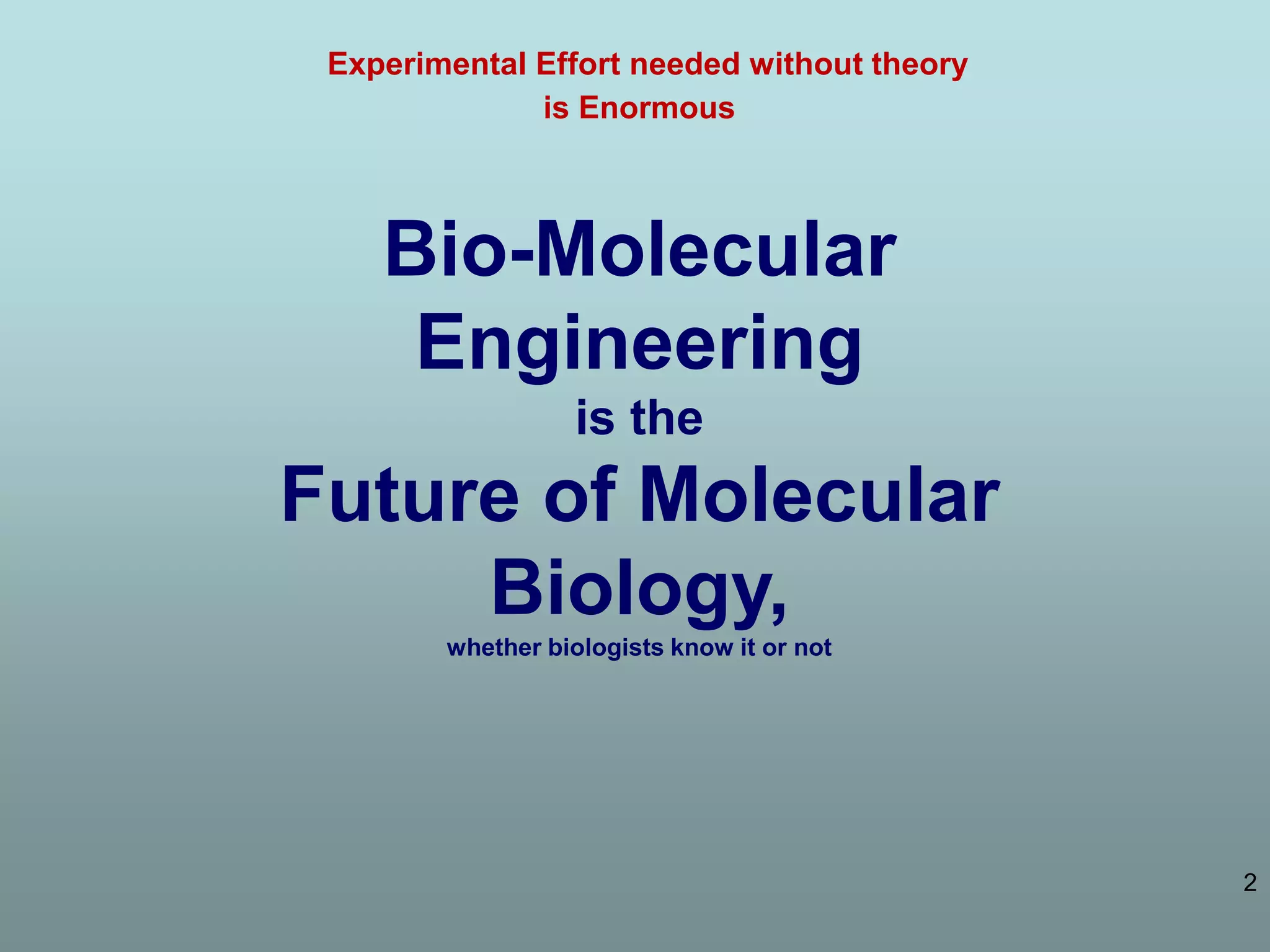 Bio-Molecular Engineering is the Future of Molecular Biology | PPTX ...