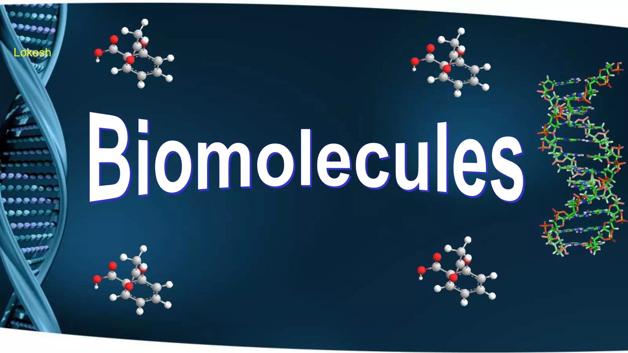 Biomolecules | PPTX