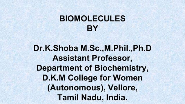 Introduction about Biomolecules - I or Macromolecules introduction | PPT