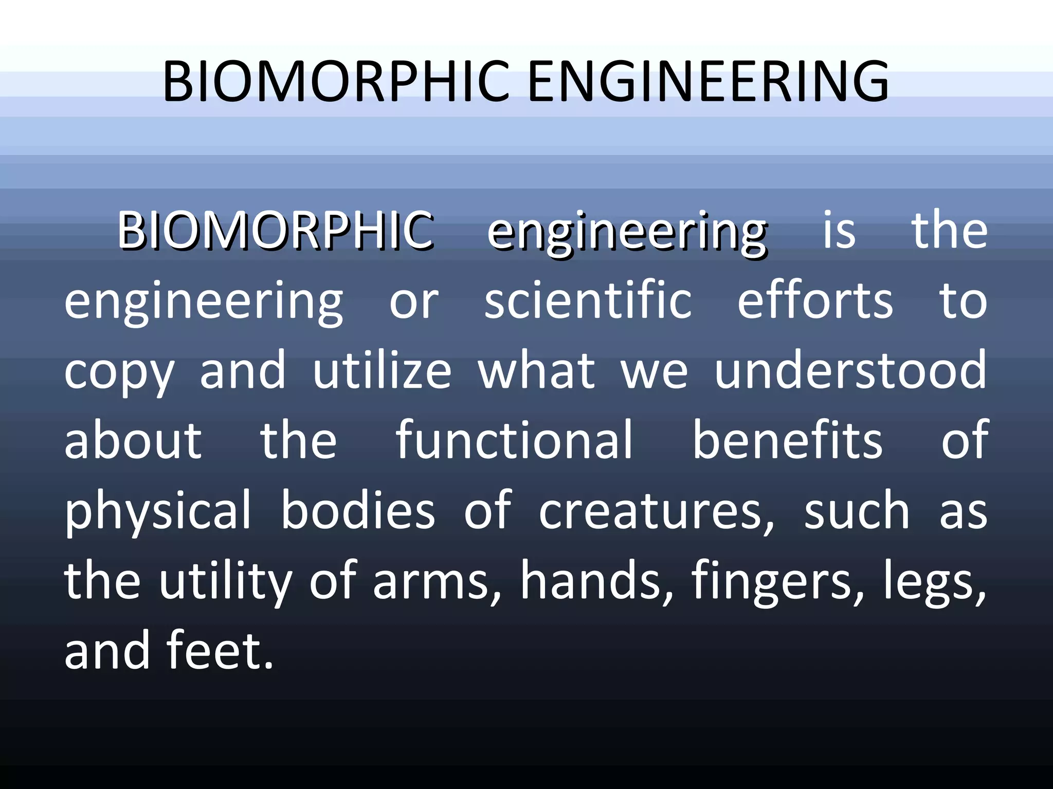 Biomorphic Engineering | ODP
