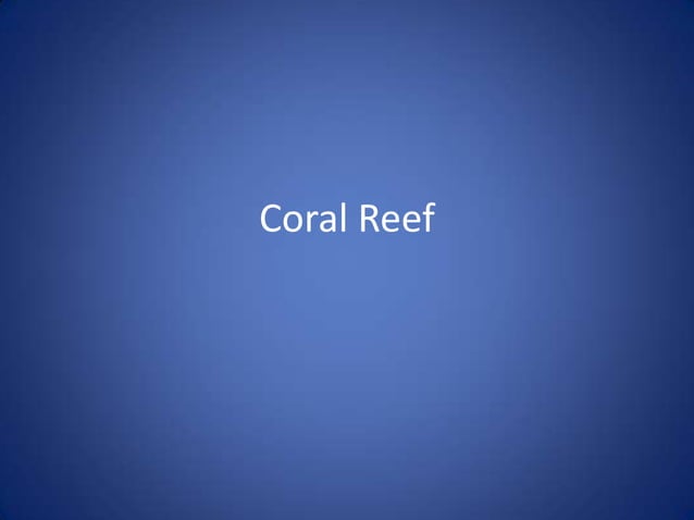 Coral Reef | PPTX