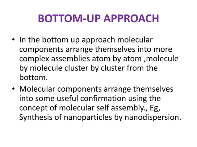 Bio nano (Top-down bottom up approach) | PPTX | Physics | Science
