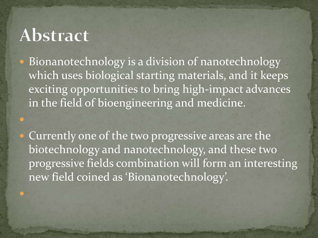 Bionanotechnology and its applications | PPTX | Biotech and Biomedical ...