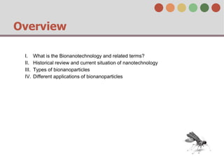 Bionanotechnology | PPTX