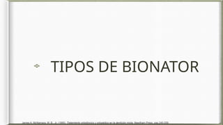 Bionator clase 1,2 y 3 , aparatologia ortopédica para maloclusiones | PPTX