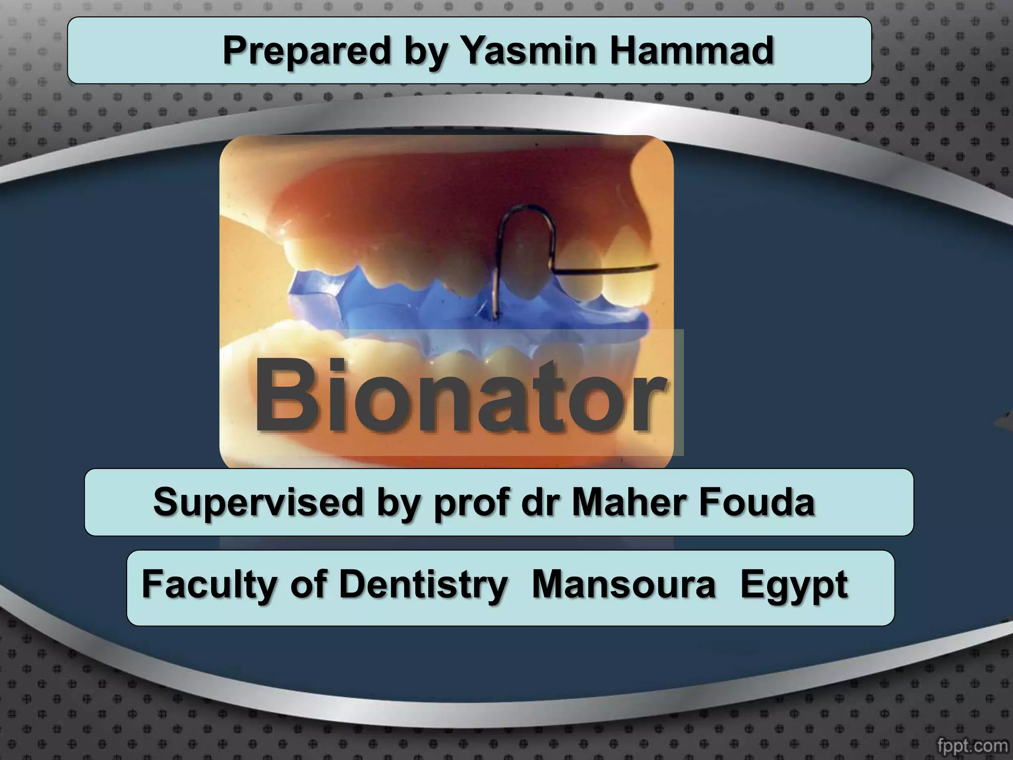 Bionator | PPT