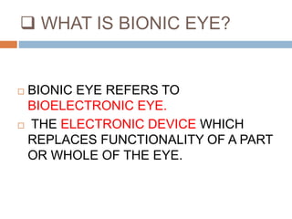 Bionic Eye | PPTX