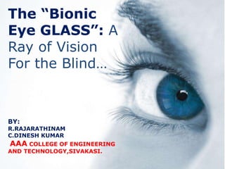 Bionic eye glass | PPT