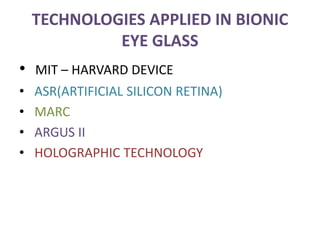 Bionic eye glass | PPT