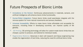 bionic limb.pptx..........mmm............. | PPT