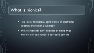 Bionics | PPT