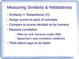 Improving Correlation with Human Judgments by Integrating Second-Order Vectors with Semantic ...