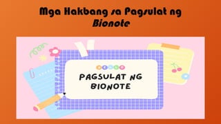 Bionote.Filipino sa Piling Larang-Akadpptx | PPTX