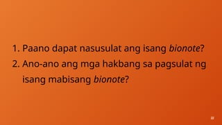 Bionote.Filipino sa Piling Larang-Akadpptx | PPTX