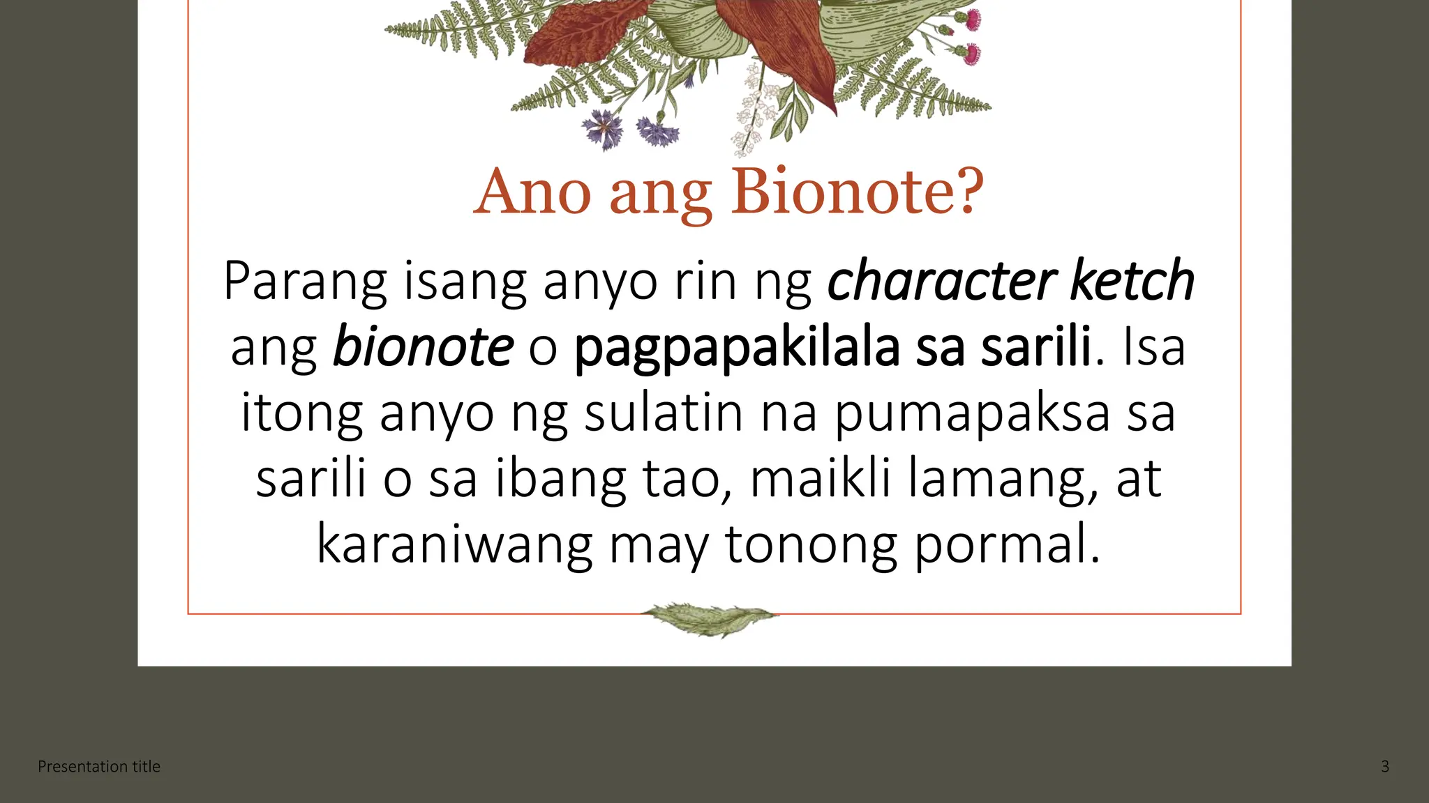 Bionote-FILIPINO SA PILING LARANGAN AKADEMIK | PPTX