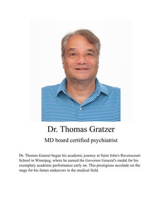 Biography of Dr. Thomas Gratzer | MD board certified psychiatrist | DOCX
