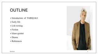 Bio of tariq ali | PPTX