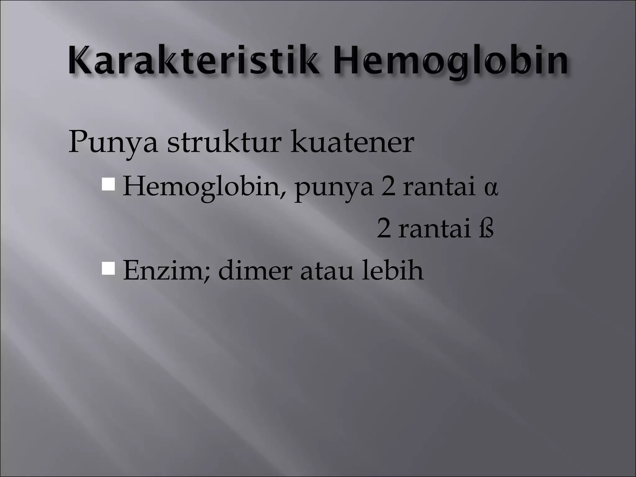 hemoglobin dan mioglobin (modul biologi molekular) | PPT