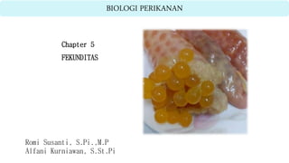 Bioper chapter 5 Fekunditas | PPT