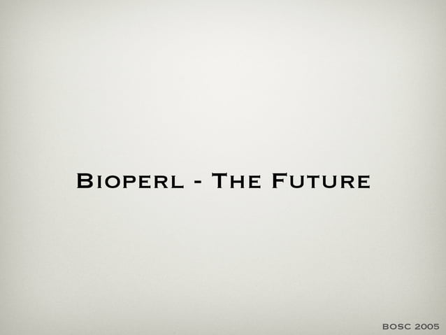 BioPerl: Developming Open Source Software | PDF