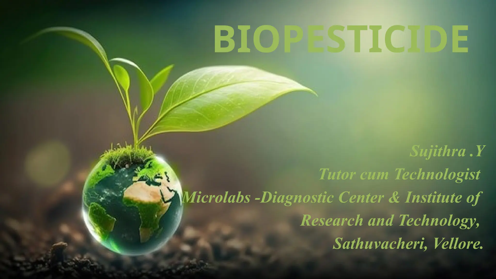 BIOPESTICIDE - TYPES, ADVANTAGES, DISADVANTAGES AND IMPORTANCE | PPTX