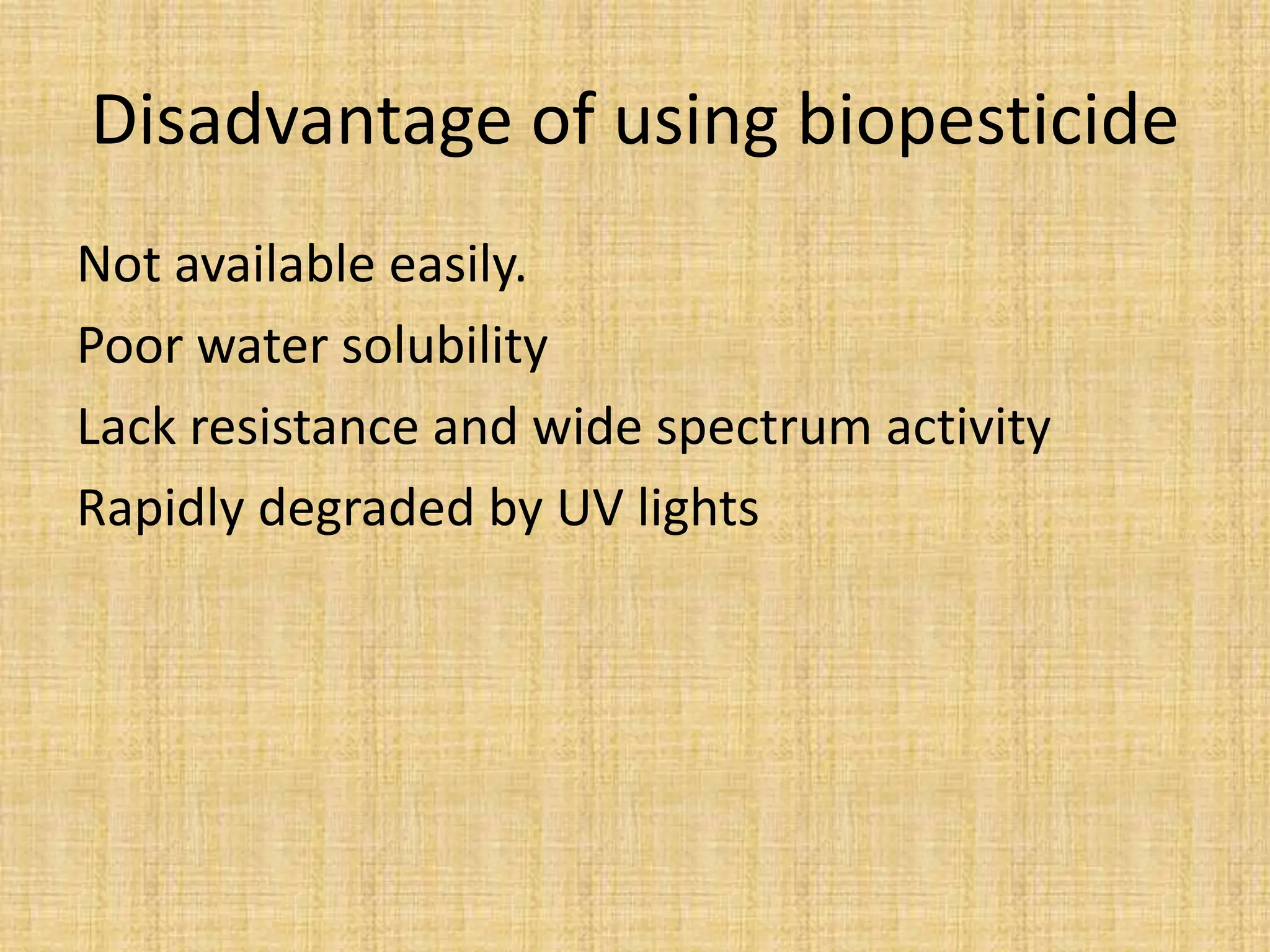Biopesticide (2).pptx .This slides helps to know the different types of ...