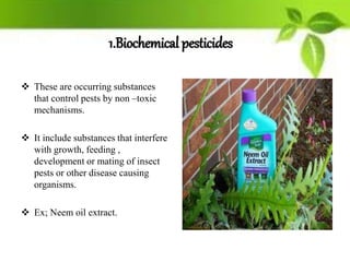 Bio pesticides | PPTX