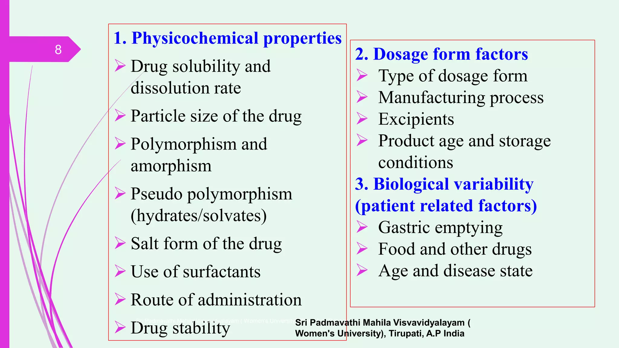 Biopharmaceutical factors affecting drug bioavaialbility | PPTX
