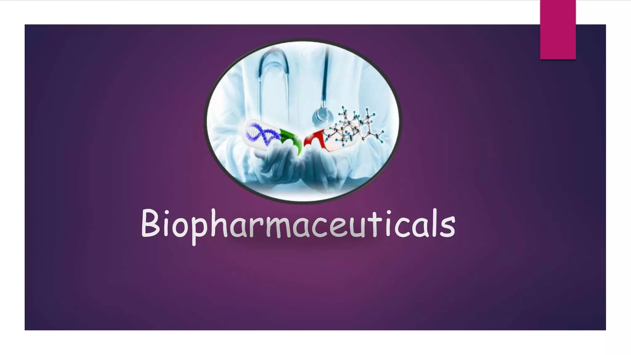 Biopharmaceuticals 1 | PPTX