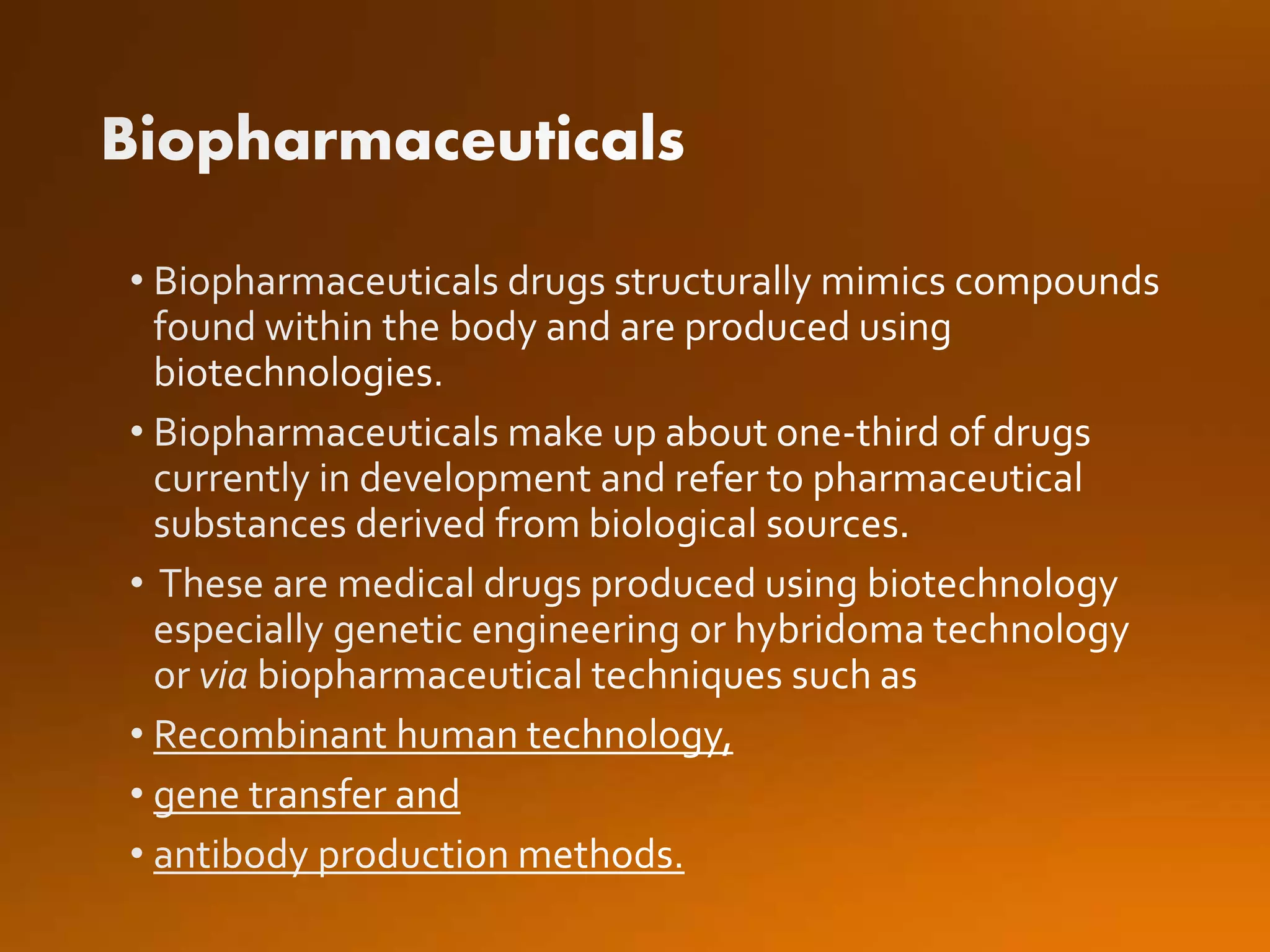 Biopharmaceuticals and biosimilar drugs | PPTX
